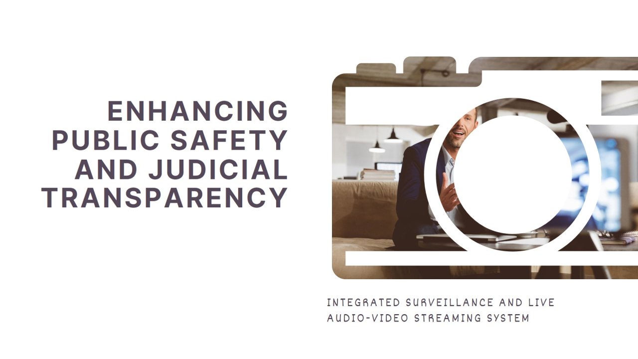 Enhancing Public Safety and Judicial Transparency: The Role of ... Enhancing Public Safety and Judicial Transparency: The Role of ...