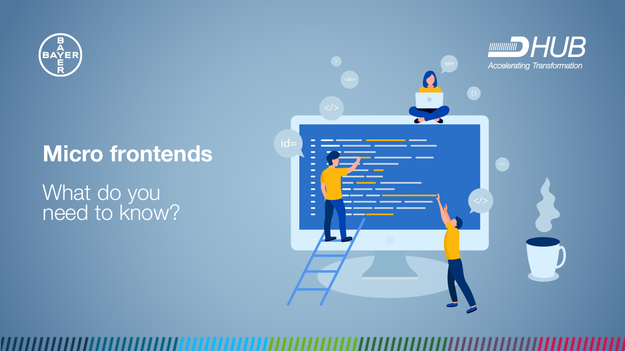 Micro frontends - what do you need to know? Micro frontends - what do you need to know?