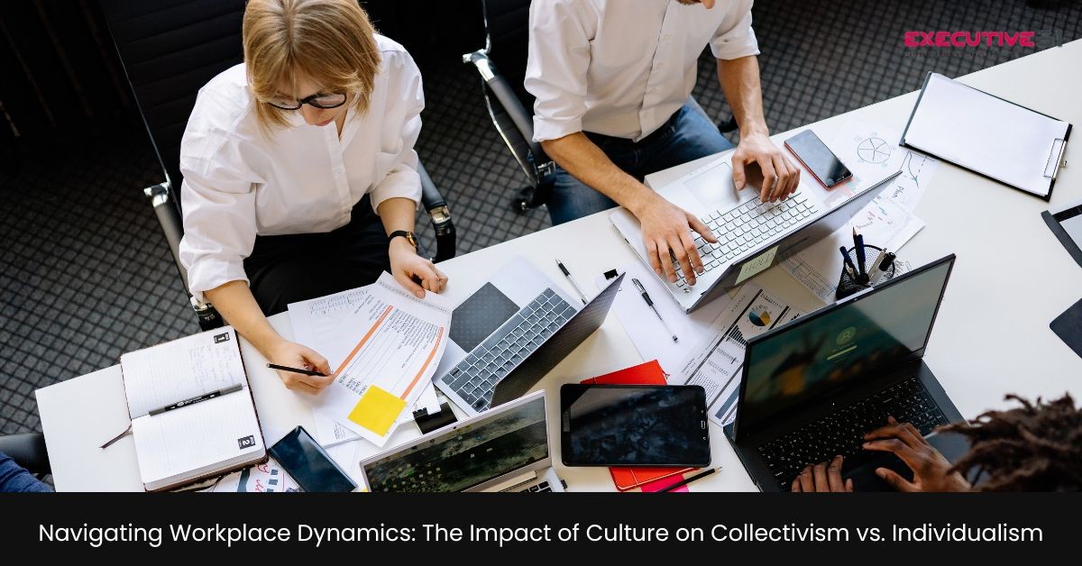 Navigating Workplace Dynamics: The Impact of Culture on Collectivism vs ... Navigating Workplace Dynamics: The Impact of Culture on Collectivism vs ...