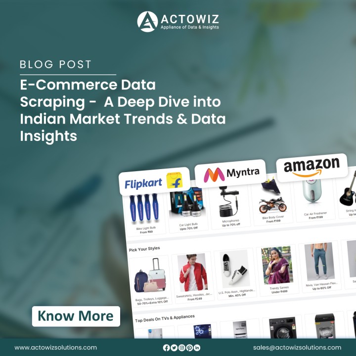 Indian Market E-Commerce Data Scraping: Trends & Insights Indian Market E-Commerce Data Scraping: Trends & Insights