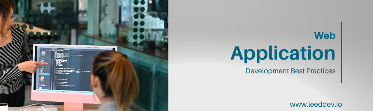 Web Application Development Best Practices Web Application Development Best Practices