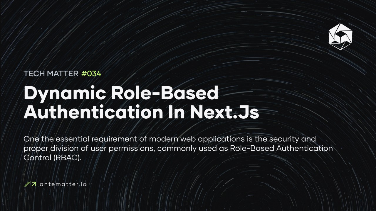 Dynamic Role-Based Authentication in Next.js Dynamic Role-Based Authentication in Next.js