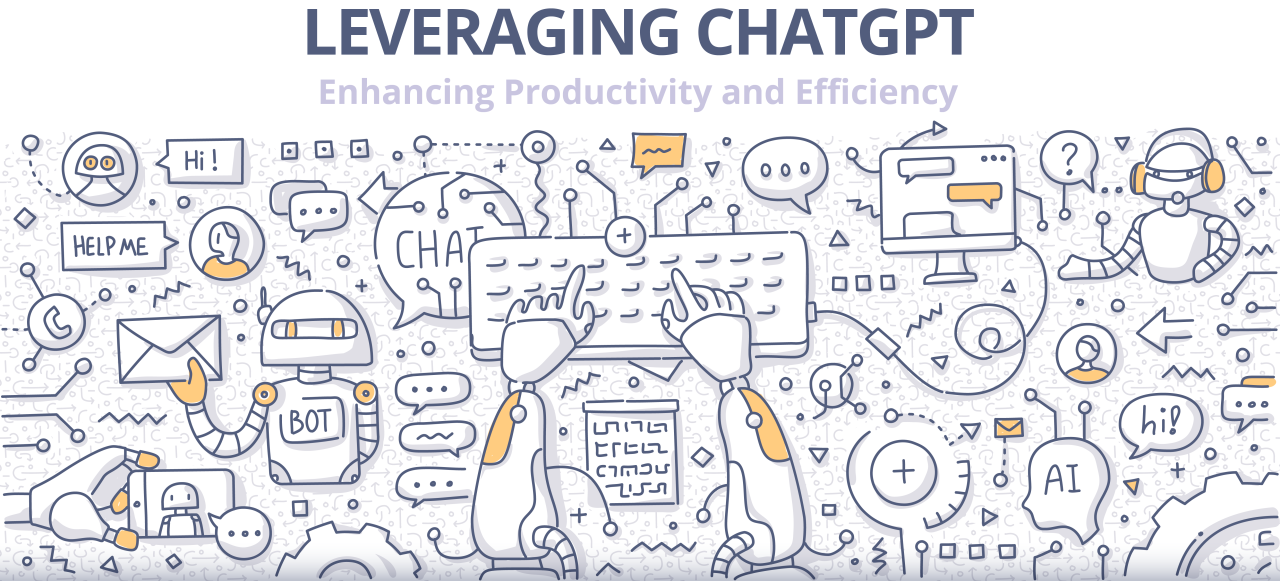 Leveraging ChatGPT Leveraging ChatGPT