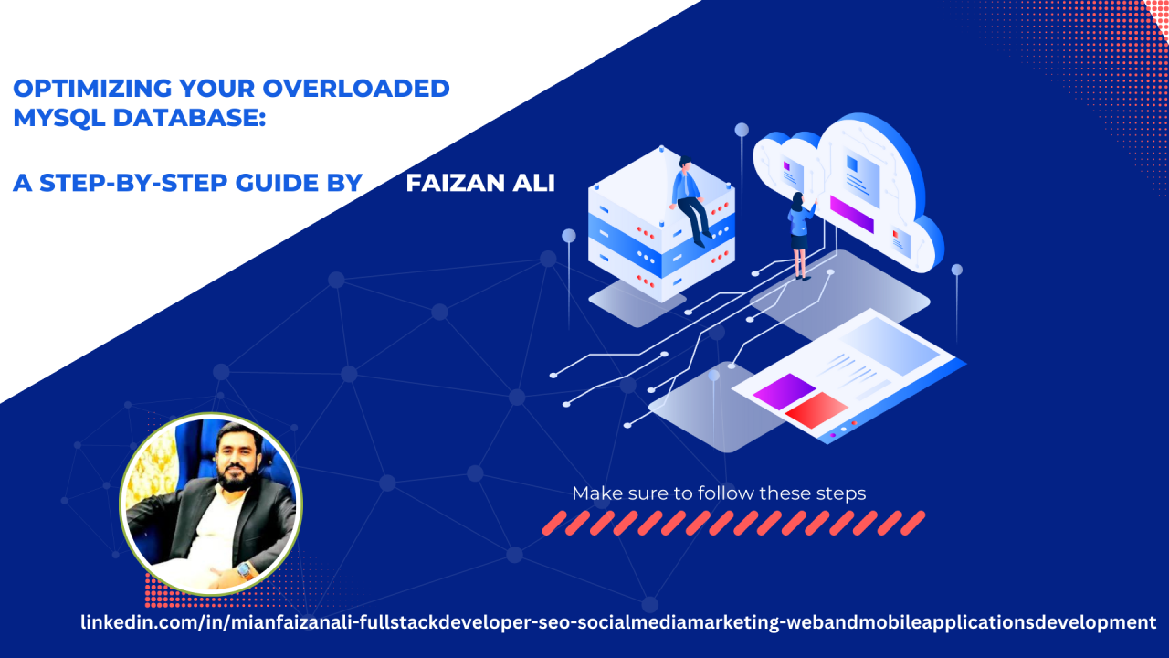 Optimizing Your Overloaded MySQL Database: A Step-by-Step Guide by ... Optimizing Your Overloaded MySQL Database: A Step-by-Step Guide by ...
