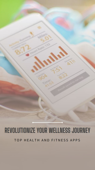 Revolutionize Your Wellness Journey: Top Health and Fitness Apps to Get ... Revolutionize Your Wellness Journey: Top Health and Fitness Apps to Get ...