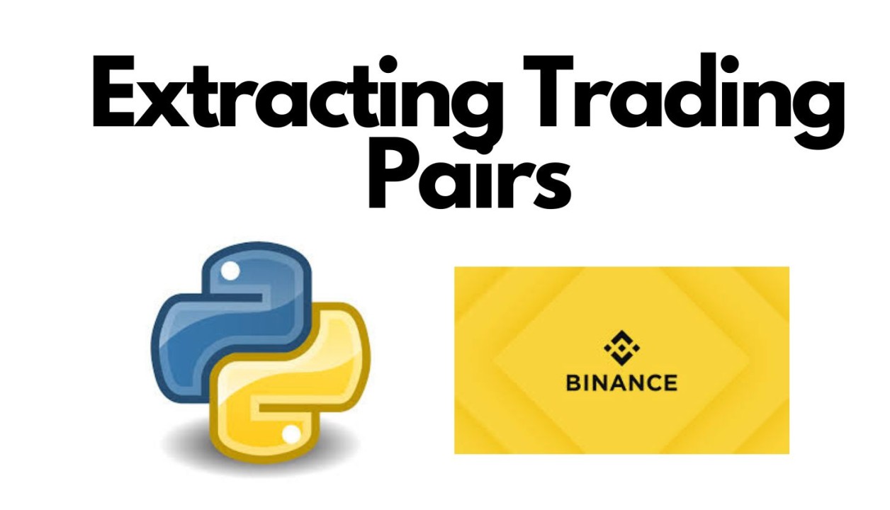 A Comprehensive Guide to Extracting Current Trading Pairs in Binance (API) A Comprehensive Guide to Extracting Current Trading Pairs in Binance (API)