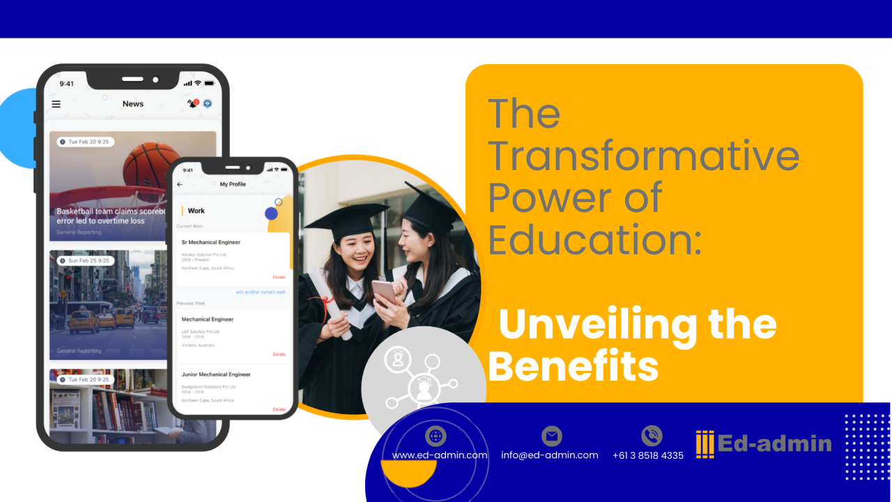 The Transformative Power of Education: Unveiling the Benefits The Transformative Power of Education: Unveiling the Benefits