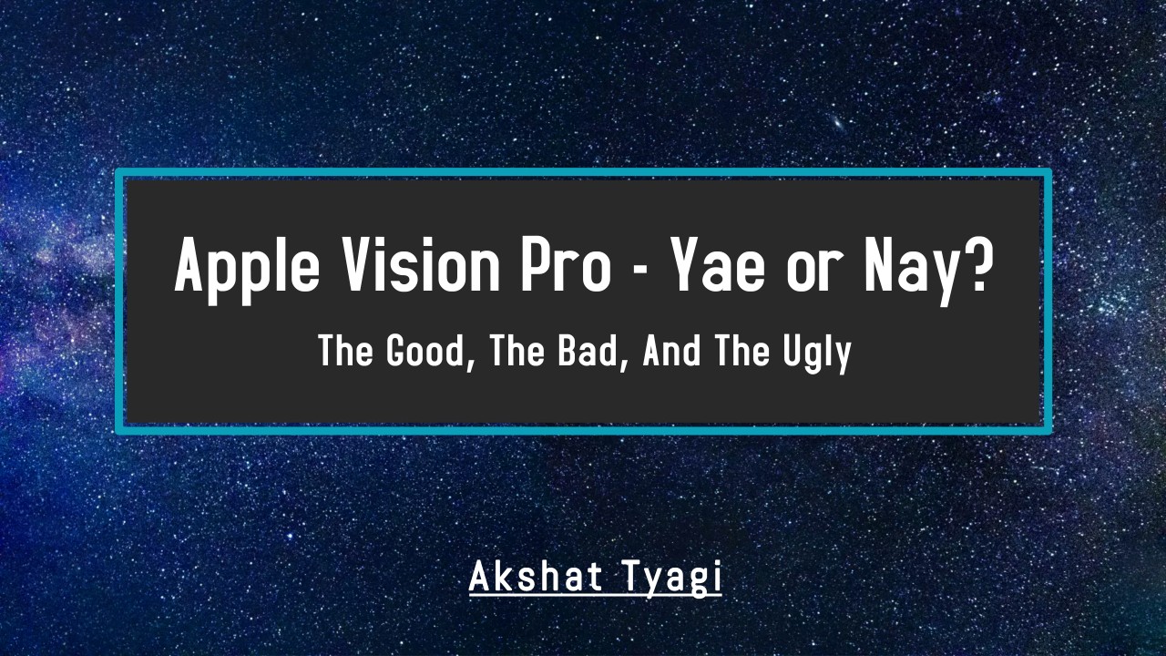 Apple Vision Pro - a rich man's toy? Apple Vision Pro - a rich man's toy?