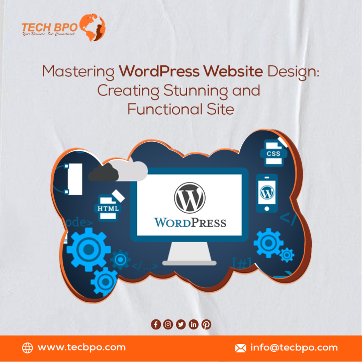 Mastering WordPress Website Design: Creating Stunning and Functional Sites Mastering WordPress Website Design: Creating Stunning and Functional Sites