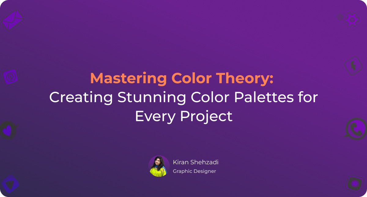 Mastering Color Theory Creating Stunning Color Palettes for Every Project Mastering Color Theory Creating Stunning Color Palettes for Every Project