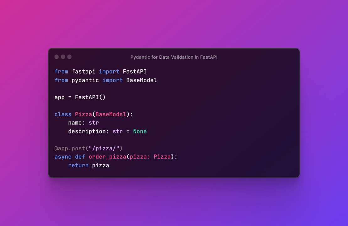 Pydantic for Data Validation in FastAPI Python Pydantic for Data Validation in FastAPI Python