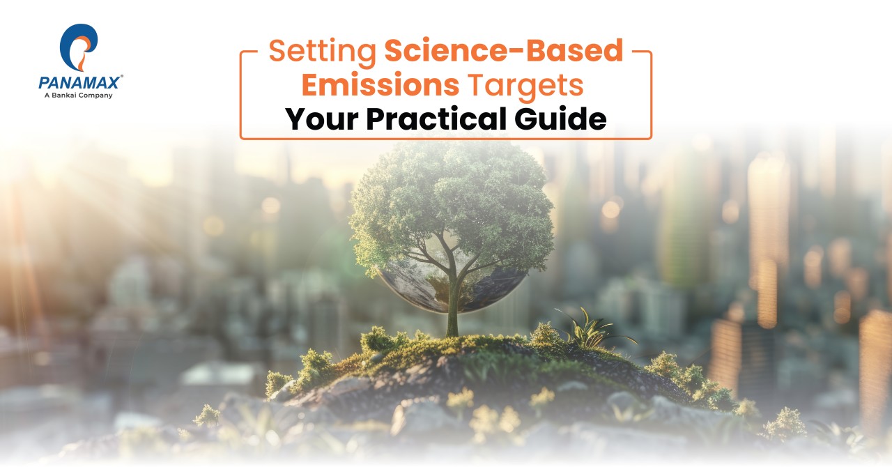 Setting Science-Based Targets: Your Practical Guide Setting Science-Based Targets: Your Practical Guide