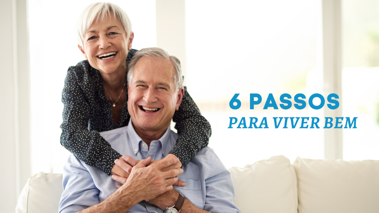6 Passos para viver bem 6 Passos para viver bem