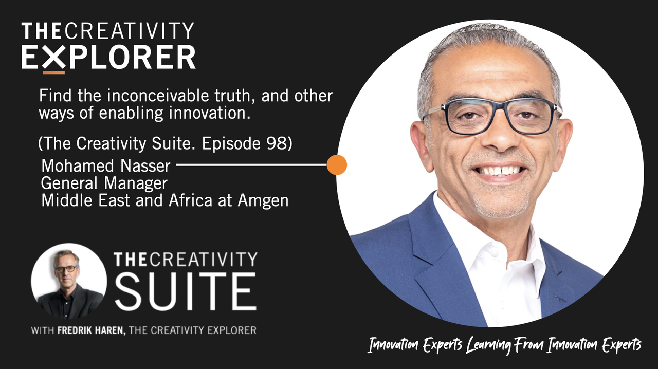 Find the inconceivable truth, and other ways of enabling innovation ... Find the inconceivable truth, and other ways of enabling innovation ...
