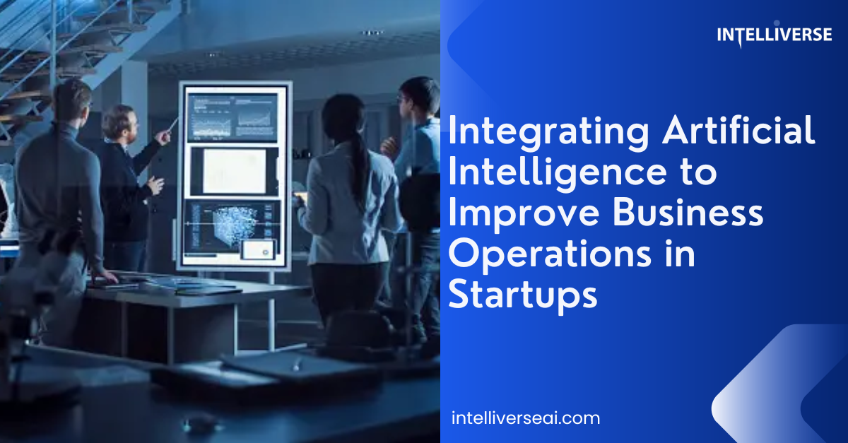 How Startups Can Integrate Artificial Intelligence to Aid Business ... How Startups Can Integrate Artificial Intelligence to Aid Business ...