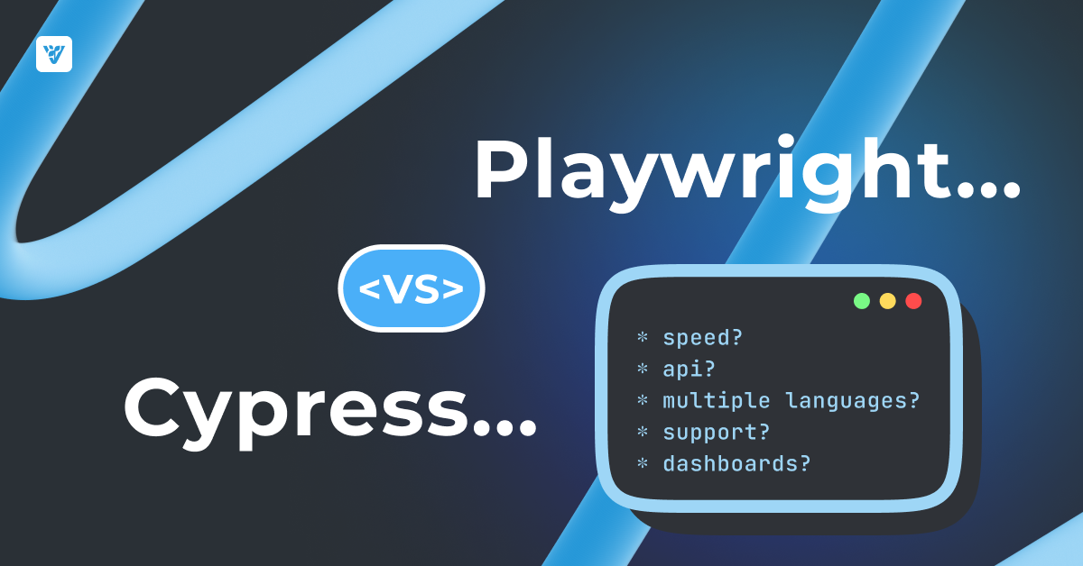 Playwright VS Cypress Playwright VS Cypress
