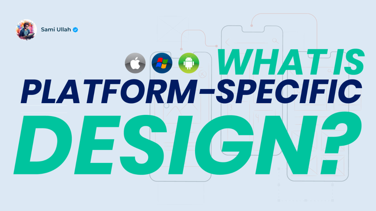 What is platform-specific design? What is platform-specific design?
