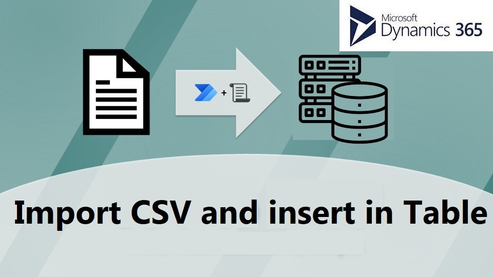 Importing CSV File and Inserting Data into a Table in Dynamics 365 ... Importing CSV File and Inserting Data into a Table in Dynamics 365 ...