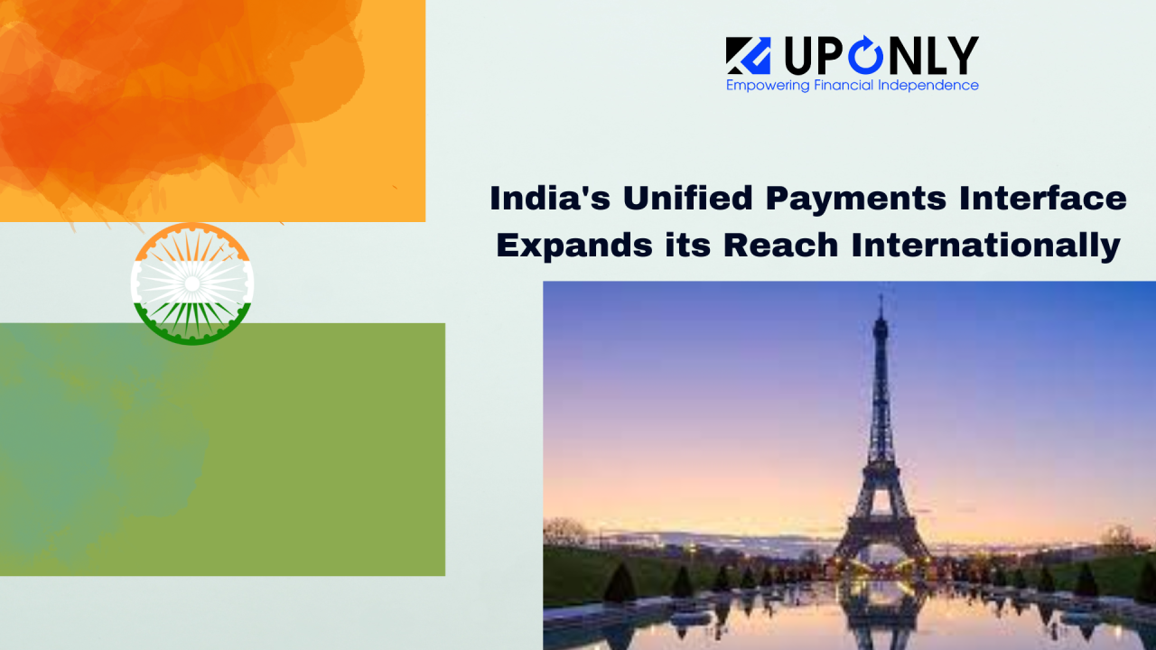 UPI Goes Global: India Launches Unified Payments Interface at the ... UPI Goes Global: India Launches Unified Payments Interface at the ...