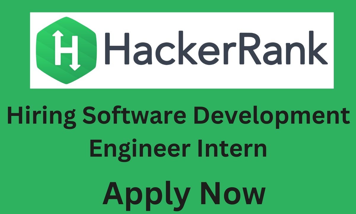 HackerRank Hiring Software Development Engineer Intern | Onsite HackerRank Hiring Software Development Engineer Intern | Onsite