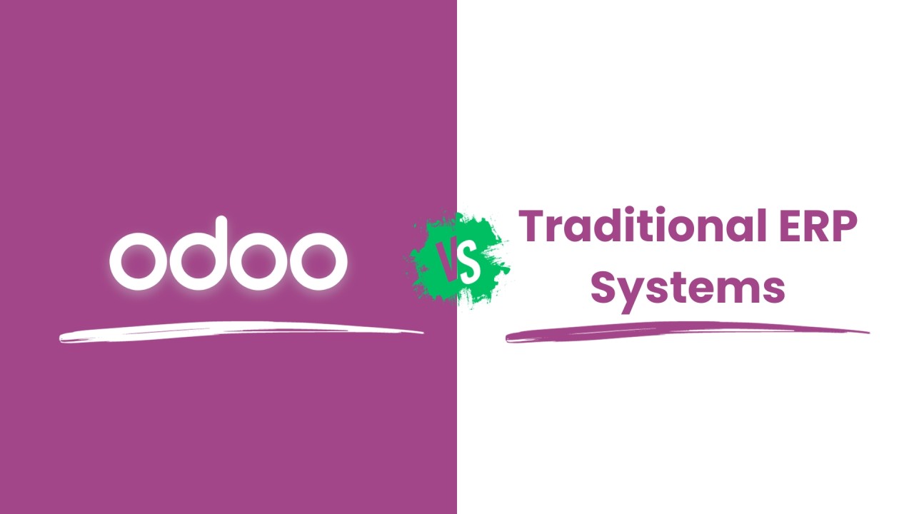 Odoo vs. Traditional ERP Systems: What Sets It Apart? Odoo vs. Traditional ERP Systems: What Sets It Apart?