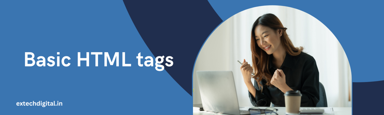 Basic HTML tags Basic HTML tags