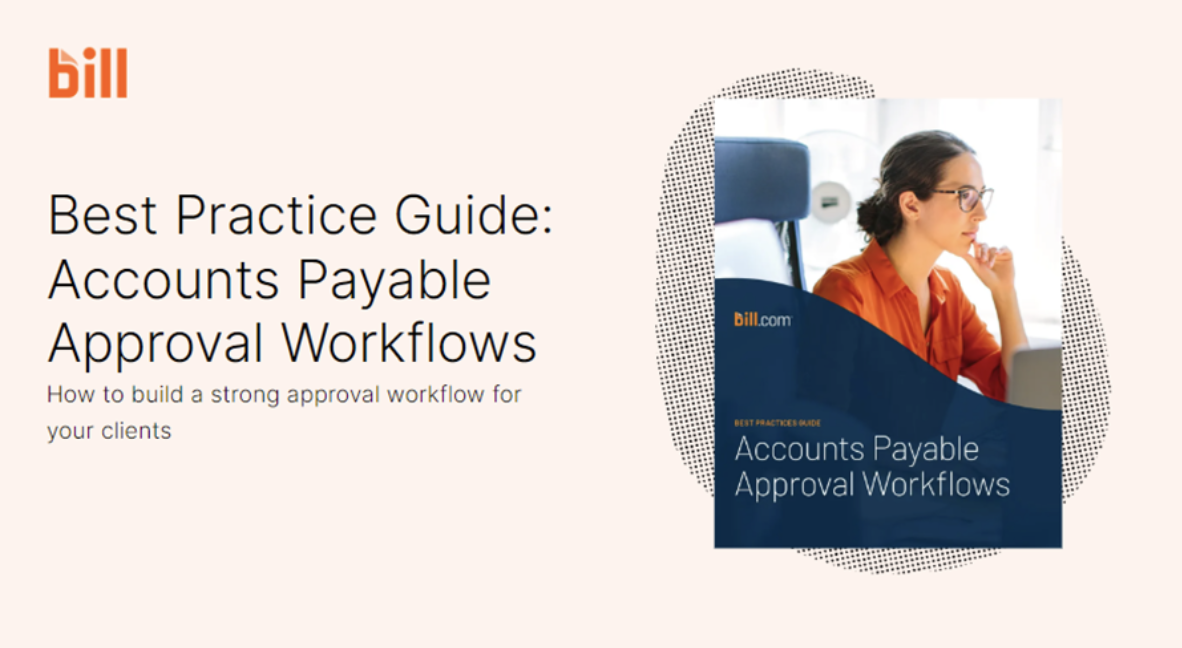 Best Practice Guide: Accounts Payable Approval Workflows Best Practice Guide: Accounts Payable Approval Workflows