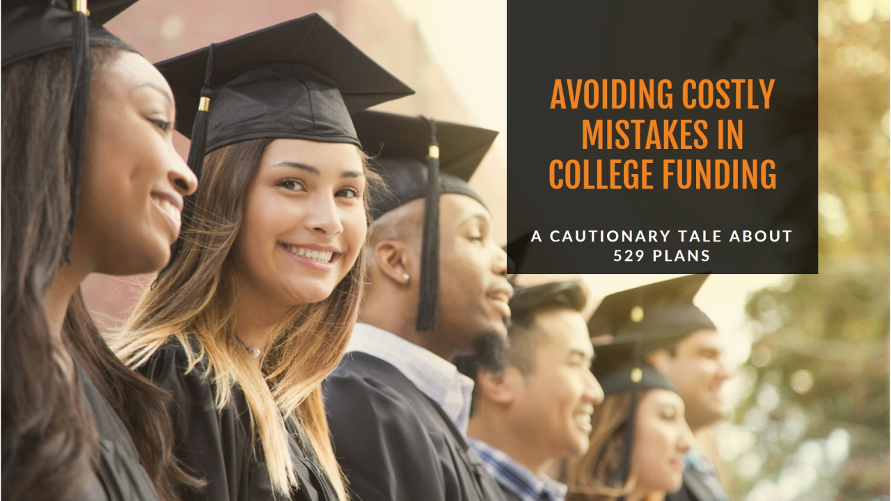 🎓 Avoiding Costly Mistakes in College Funding: A Cautionary Tale About ... 🎓 Avoiding Costly Mistakes in College Funding: A Cautionary Tale About ...