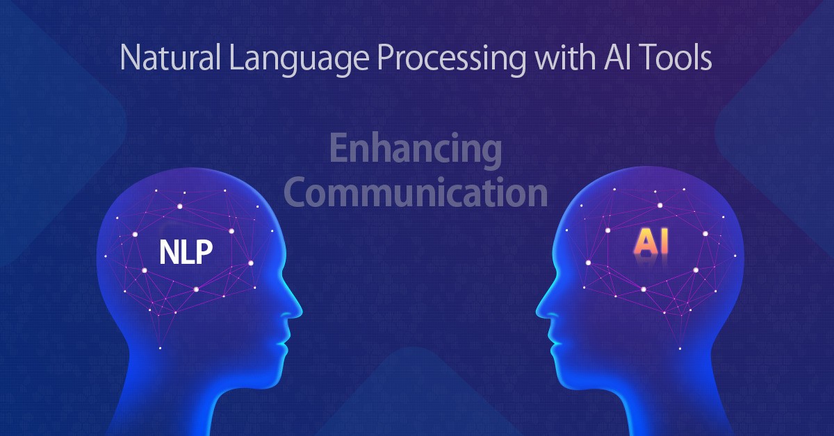 Natural Language Processing: Enhancing Communication with AI Systems Natural Language Processing: Enhancing Communication with AI Systems
