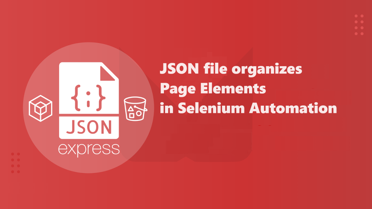 Harnessing JSON Power in Java Selenium Automation with Page Object Model Harnessing JSON Power in Java Selenium Automation with Page Object Model