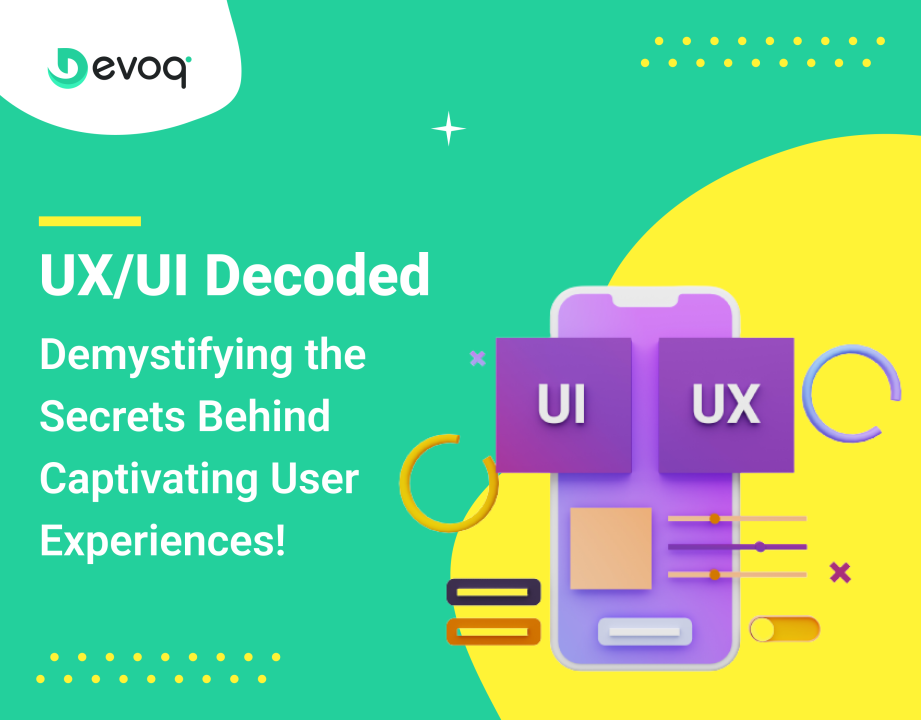 UX/UI Decoded: Demystifying the Secrets Behind Captivating User ... UX/UI Decoded: Demystifying the Secrets Behind Captivating User ...