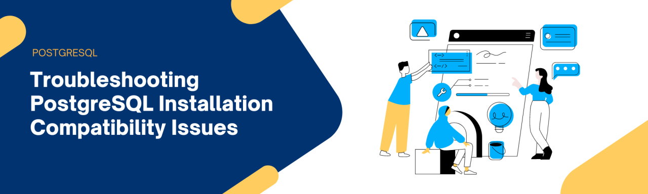 Troubleshooting PostgreSQL Installation: Resolving Version ... Troubleshooting PostgreSQL Installation: Resolving Version ...