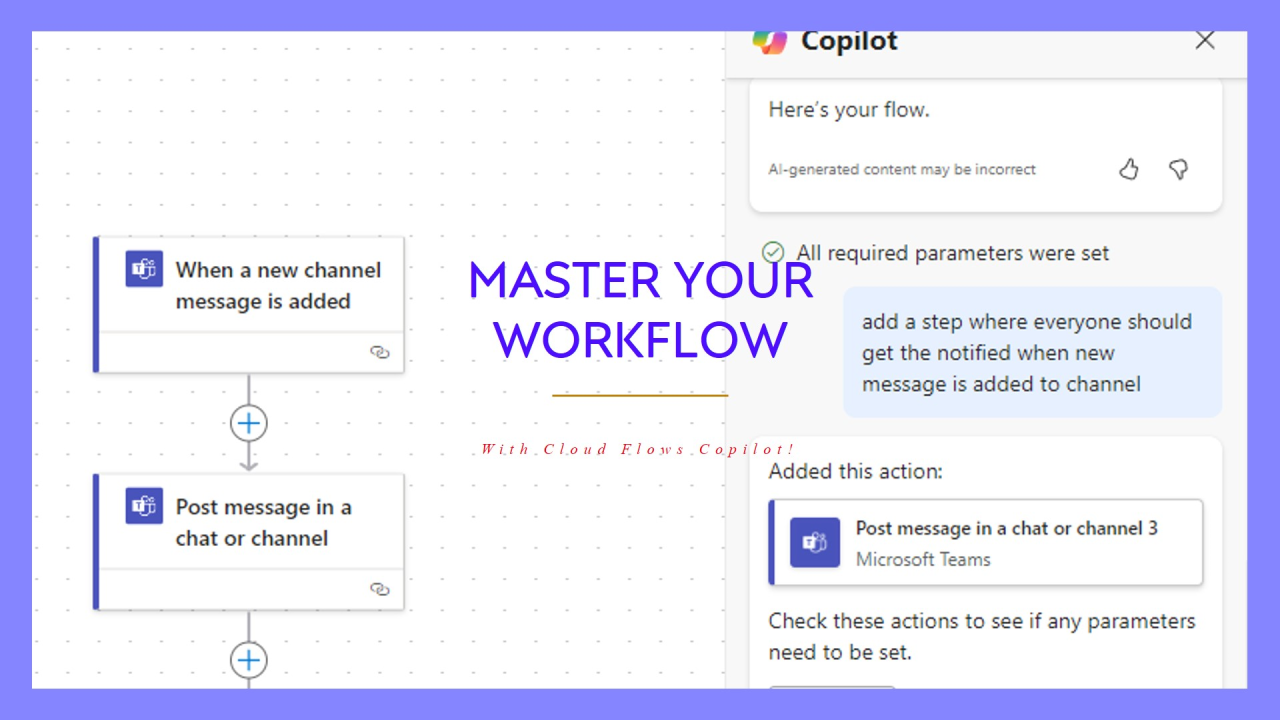 π Master Your Workflow with Cloud Flows Copilot! π π Master Your Workflow with Cloud Flows Copilot! π