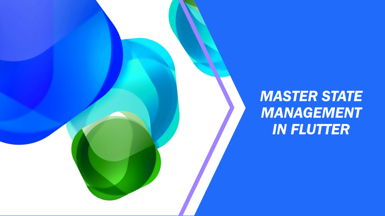 Mastering State Management in Flutter. Mastering State Management in Flutter.