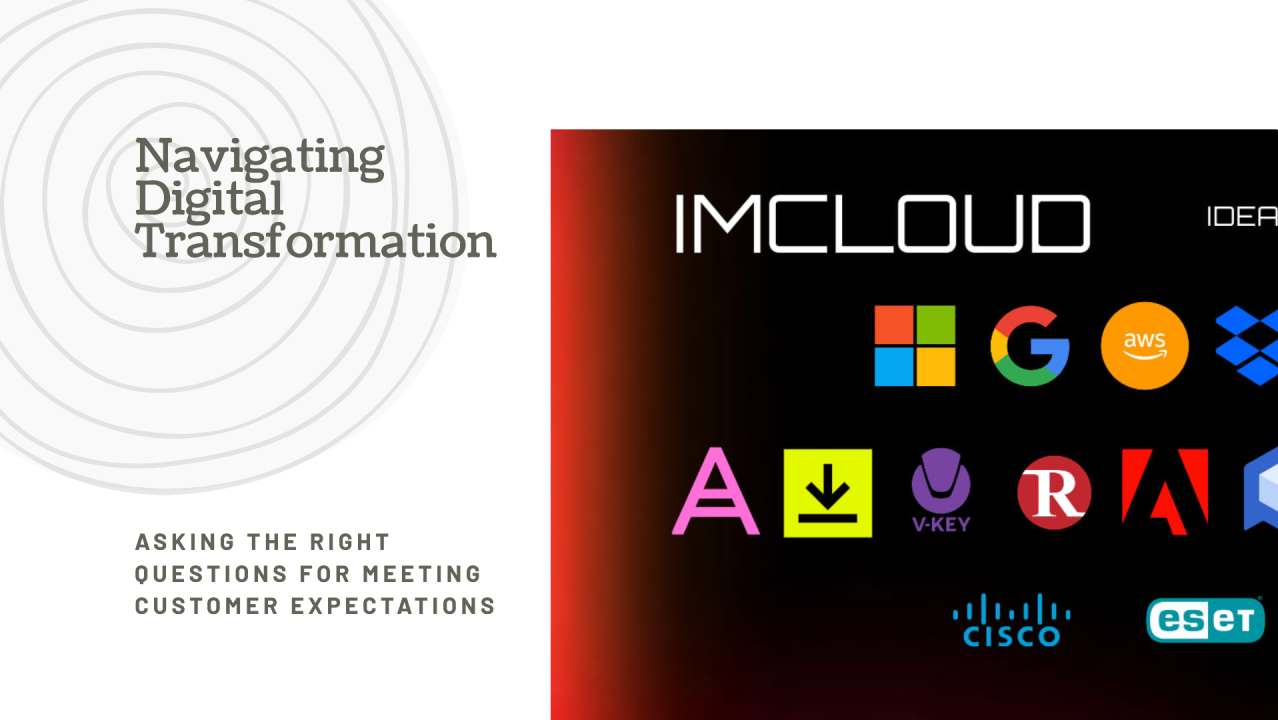Navigating Digital Transformation: Meeting Customer Expectations Starts ... Navigating Digital Transformation: Meeting Customer Expectations Starts ...