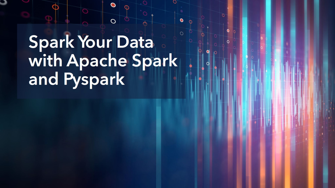 Understanding about Why you need python and Spark SQL when working with ... Understanding about Why you need python and Spark SQL when working with ...