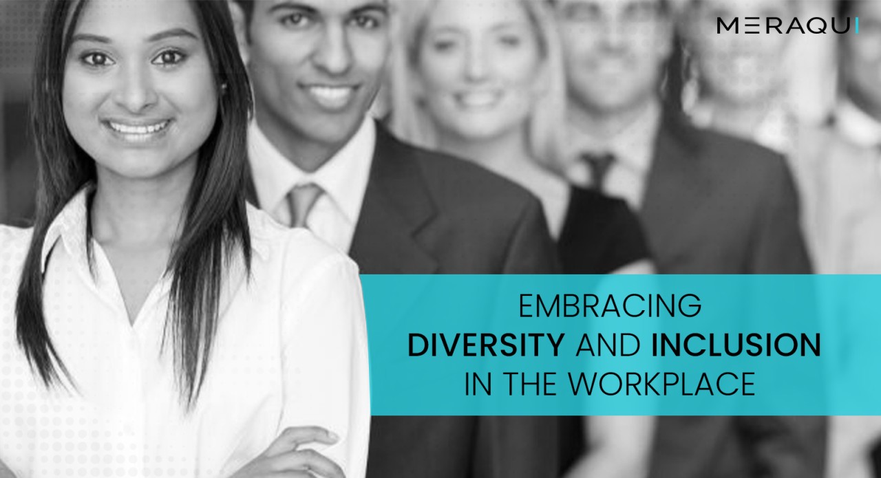 Embracing Diversity and Inclusion in the Workplace Embracing Diversity and Inclusion in the Workplace