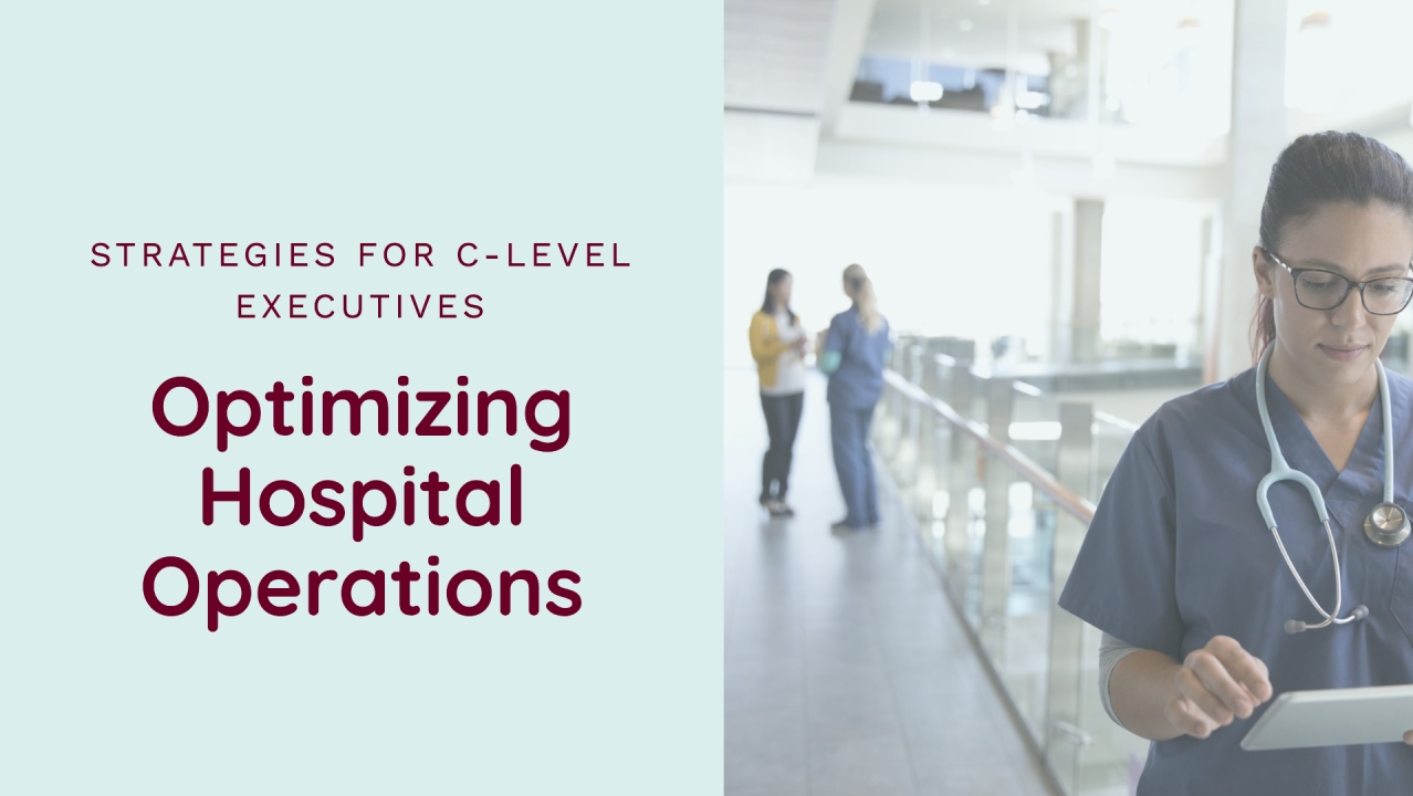 Maximizing Operational Efficiency and Cost Management in Hospitals ... Maximizing Operational Efficiency and Cost Management in Hospitals ...