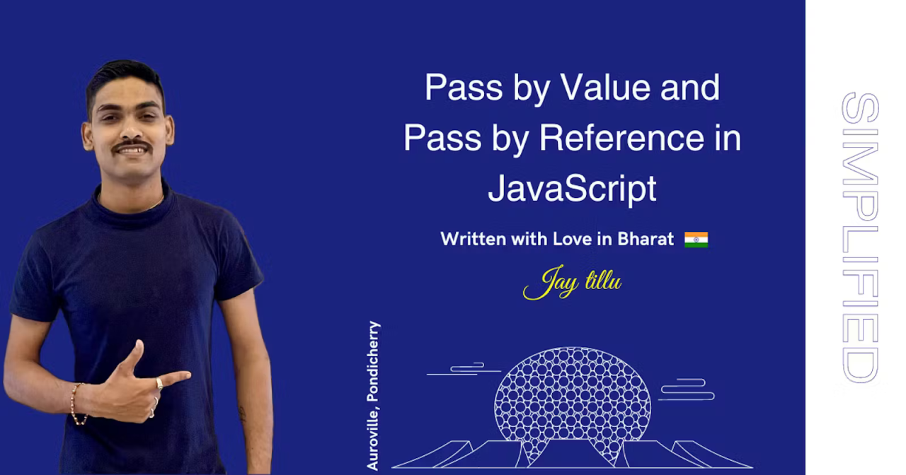 JavaScript Pass by Value and Pass by Reference - Simplified JavaScript Pass by Value and Pass by Reference - Simplified