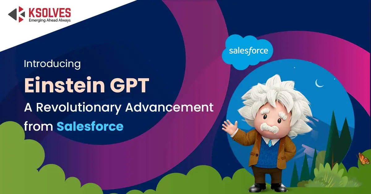 Introducing Einstein GPT: A Revolutionary Advancement from Salesforce Introducing Einstein GPT: A Revolutionary Advancement from Salesforce