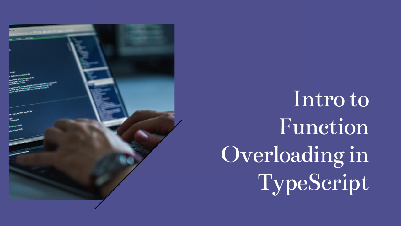 Function overloading in Typescript Function overloading in Typescript