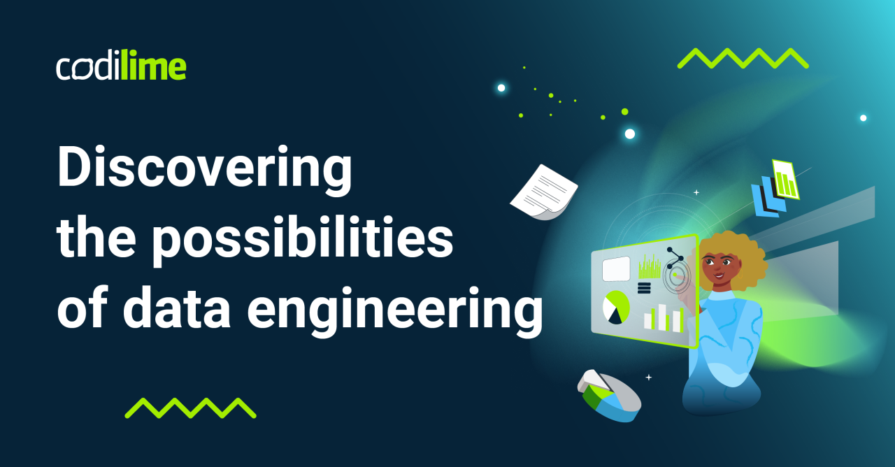 Discovering the possibilities of data engineering Discovering the possibilities of data engineering