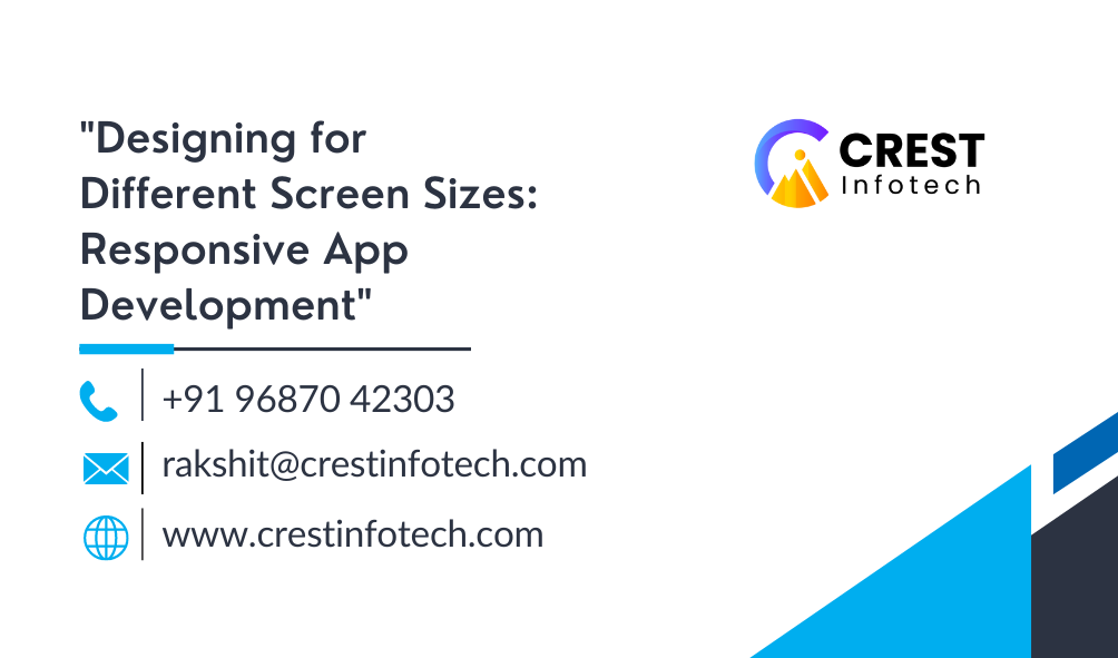 Designing for Different Screen Sizes: Responsive App Development Designing for Different Screen Sizes: Responsive App Development