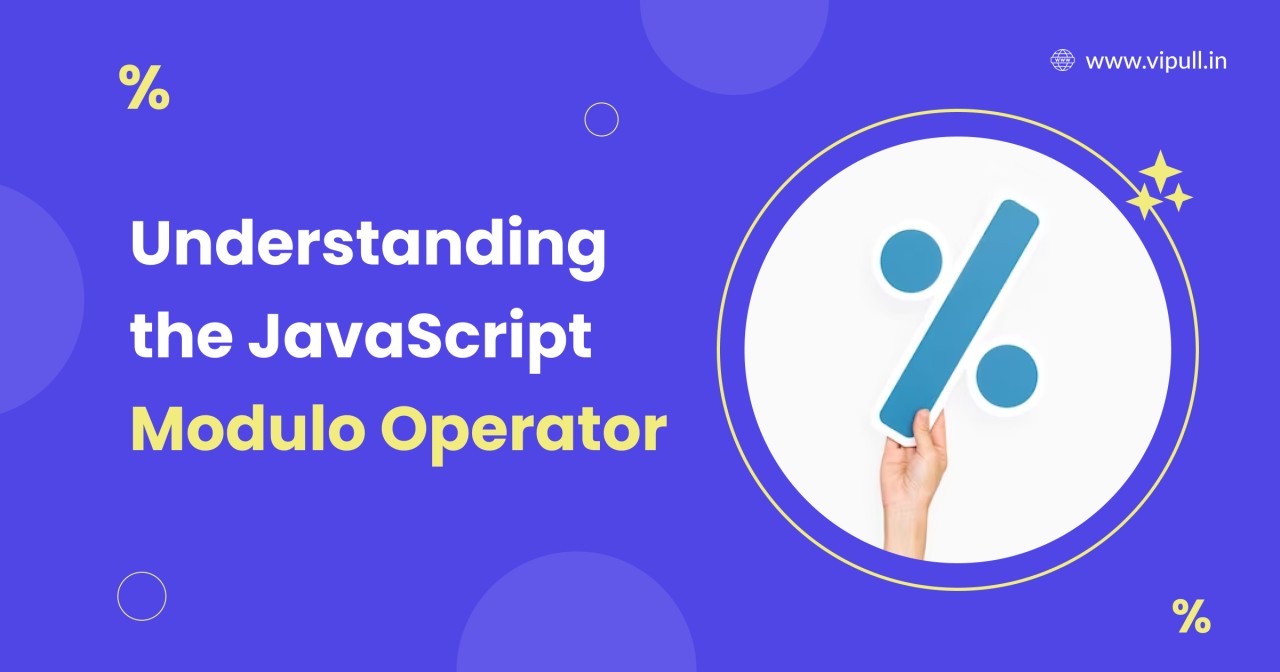 Understanding the JavaScript Modulo Operator Understanding the JavaScript Modulo Operator