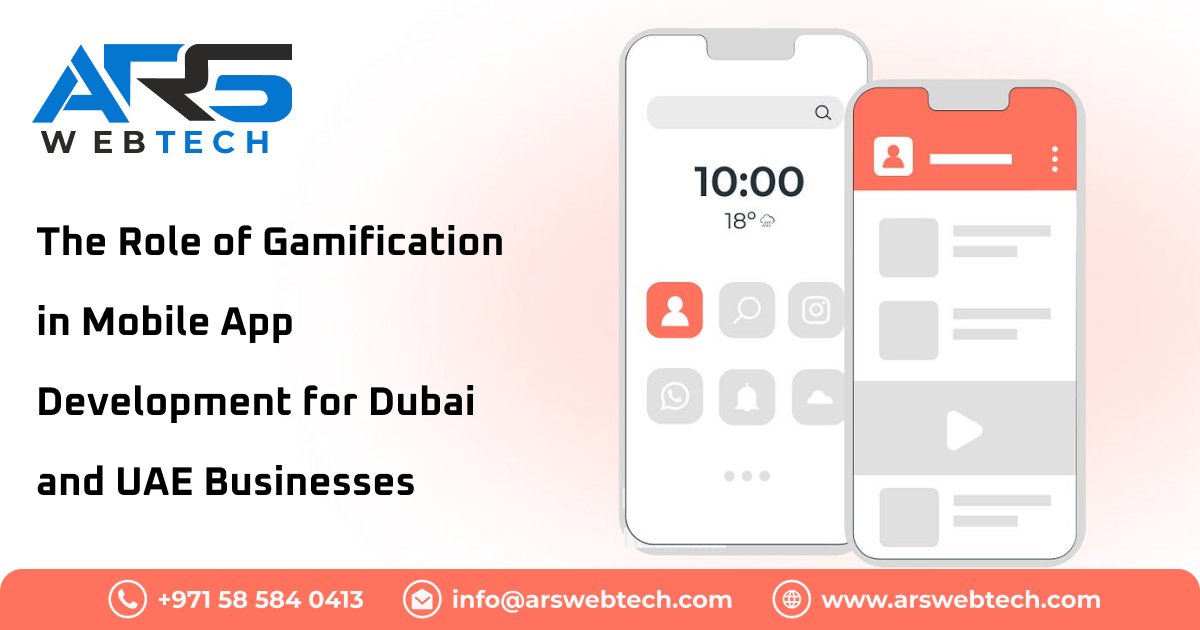 The Role of Gamification in Mobile App Development for Dubai and UAE ... The Role of Gamification in Mobile App Development for Dubai and UAE ...