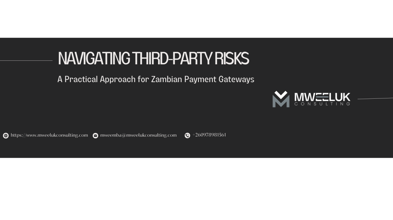 Navigating Third-Party Risks: A Practical Approach for Zambian Payment ... Navigating Third-Party Risks: A Practical Approach for Zambian Payment ...