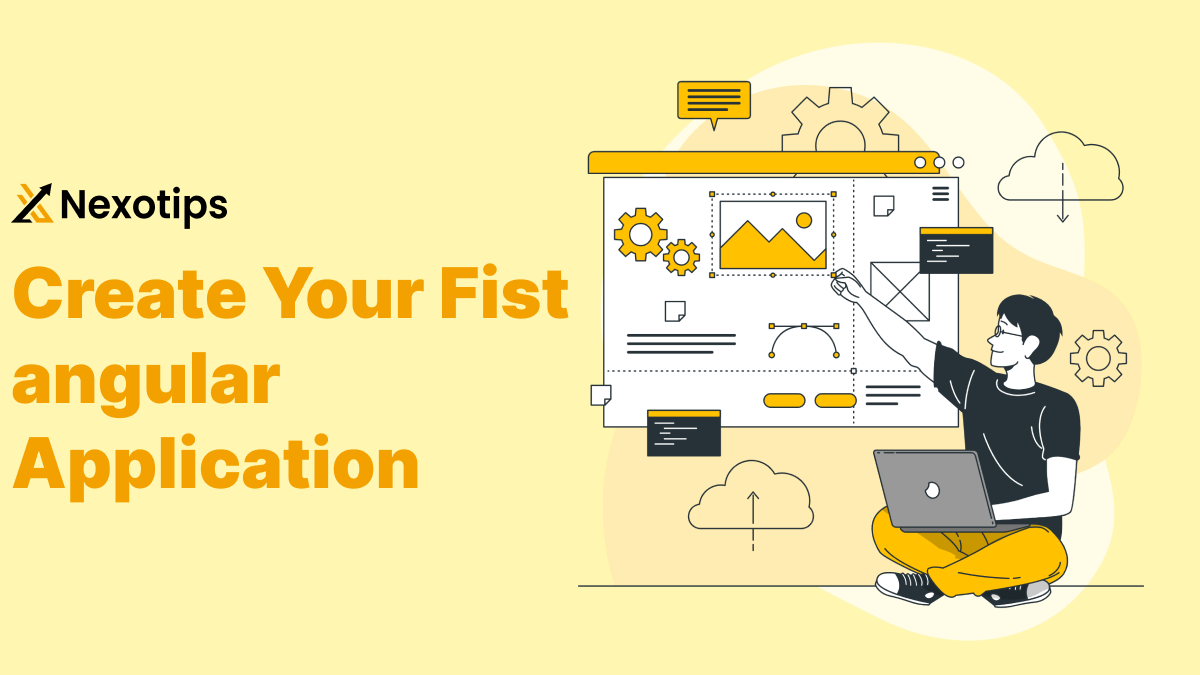 Build Your First Angular Application for Best Practice Build Your First Angular Application for Best Practice