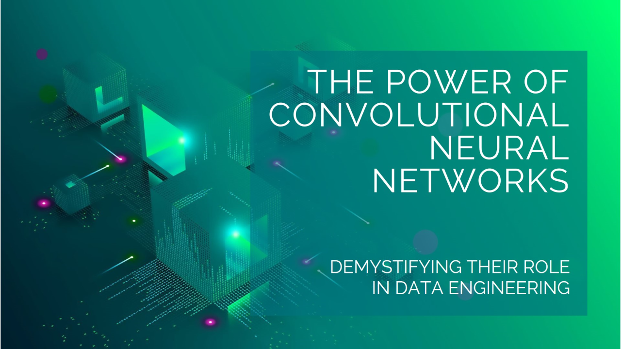 Demystifying Convolutional Neural Networks And Their Power In Data ... Demystifying Convolutional Neural Networks And Their Power In Data ...