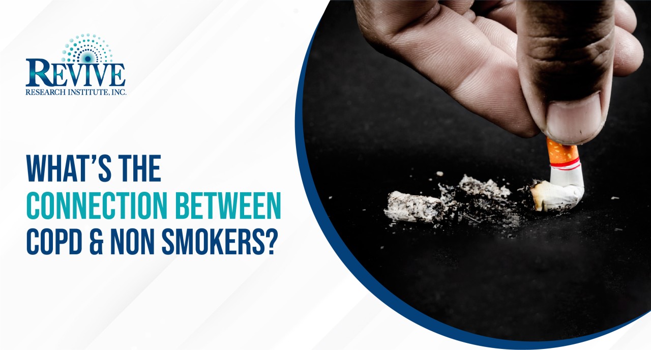 WHAT'S THE CONNECTION BETWEEN COPD & NON SMOKERS WHAT'S THE CONNECTION BETWEEN COPD & NON SMOKERS