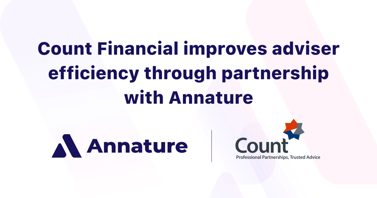 Annature and Count Financial partner to deliver a huge boost to adviser ... Annature and Count Financial partner to deliver a huge boost to adviser ...